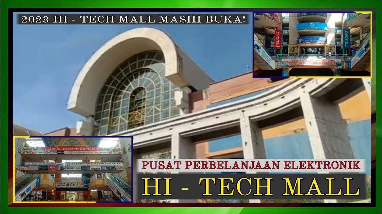 SALAH SATU PUSAT BELANJA BARANG ELEKTRONIK HI - TECH MALL SURABAYA ...