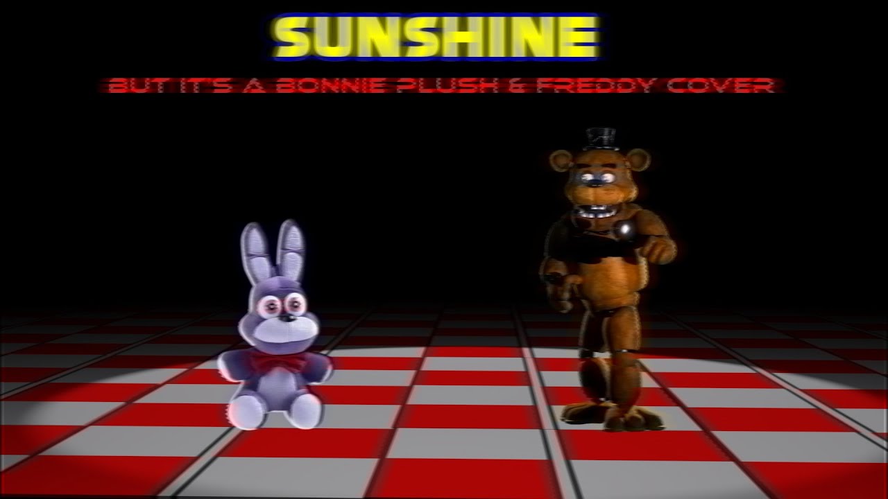 Fantasy and Fun (Sunshine, but it's a Bonnie Plush & Freddy cover ...