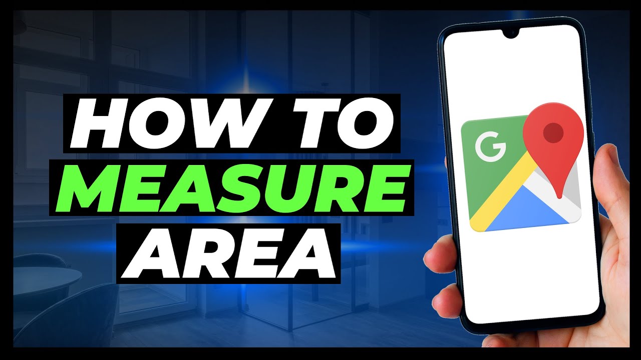 How To Measure Area In Google Maps Full Guide YouTube how-to-measure-area-in-google-maps-full-guide-youtube
