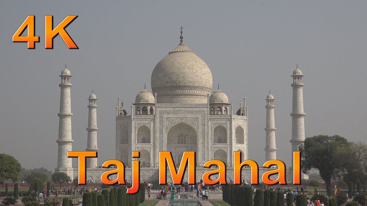 Taj Mahal - Agra, India Video Tour in 4K UHD - YouTube