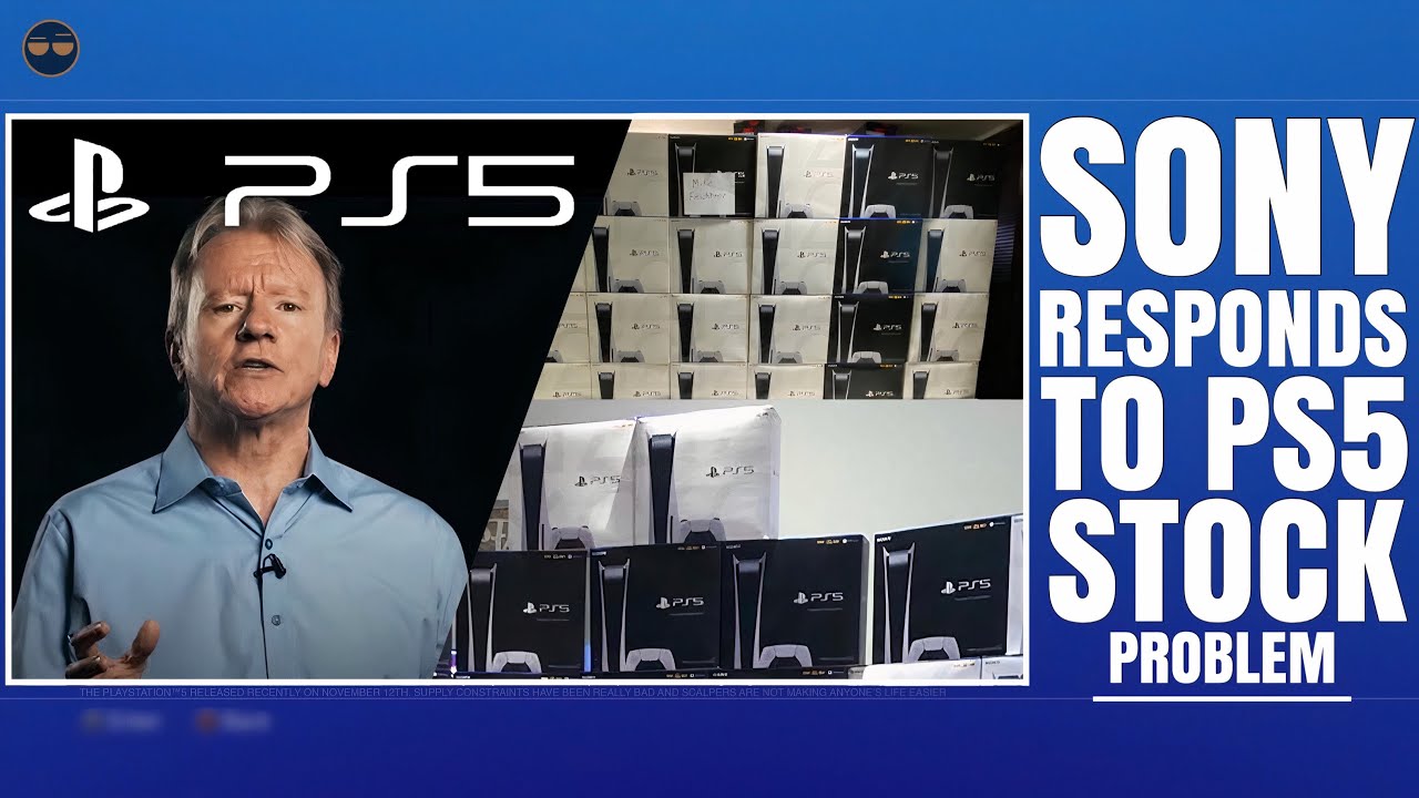 PLAYSTATION 5 ( PS5 ) - SONY BOSS RESPONDS TO PS5 SHORTAGES ! PS5 ...