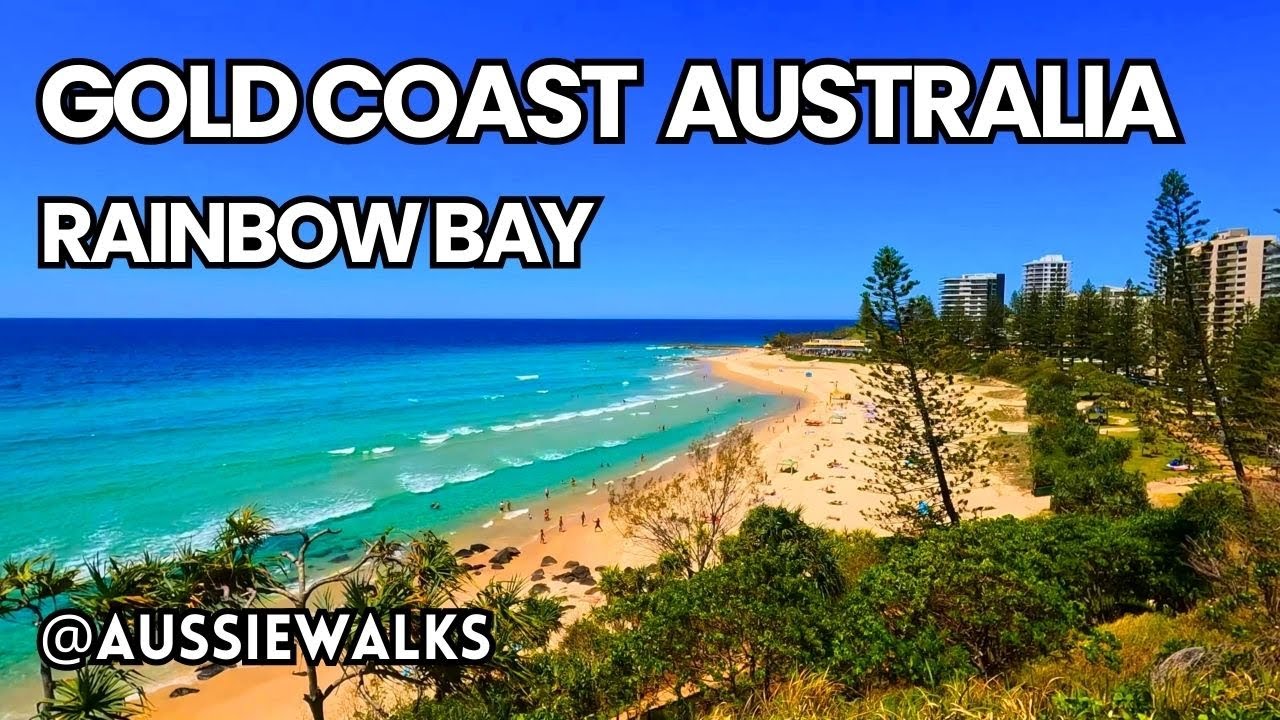 🇦🇺Rainbow Bay & Greenmount | GOLD COAST Summer is HERE !! Such Is Life ...