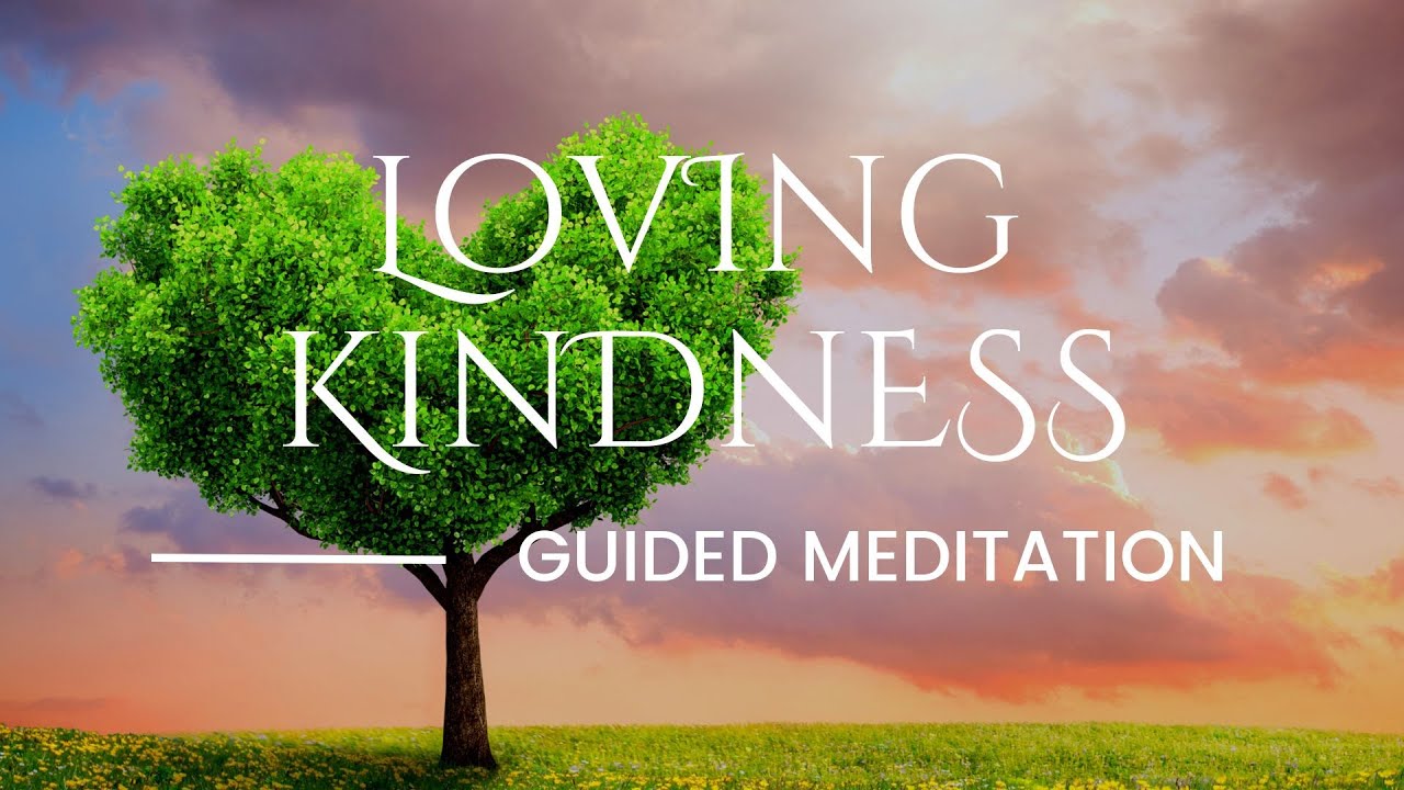 Loving Kindness Guided Meditation 10 Minutes | Mindful Self - YouTube
