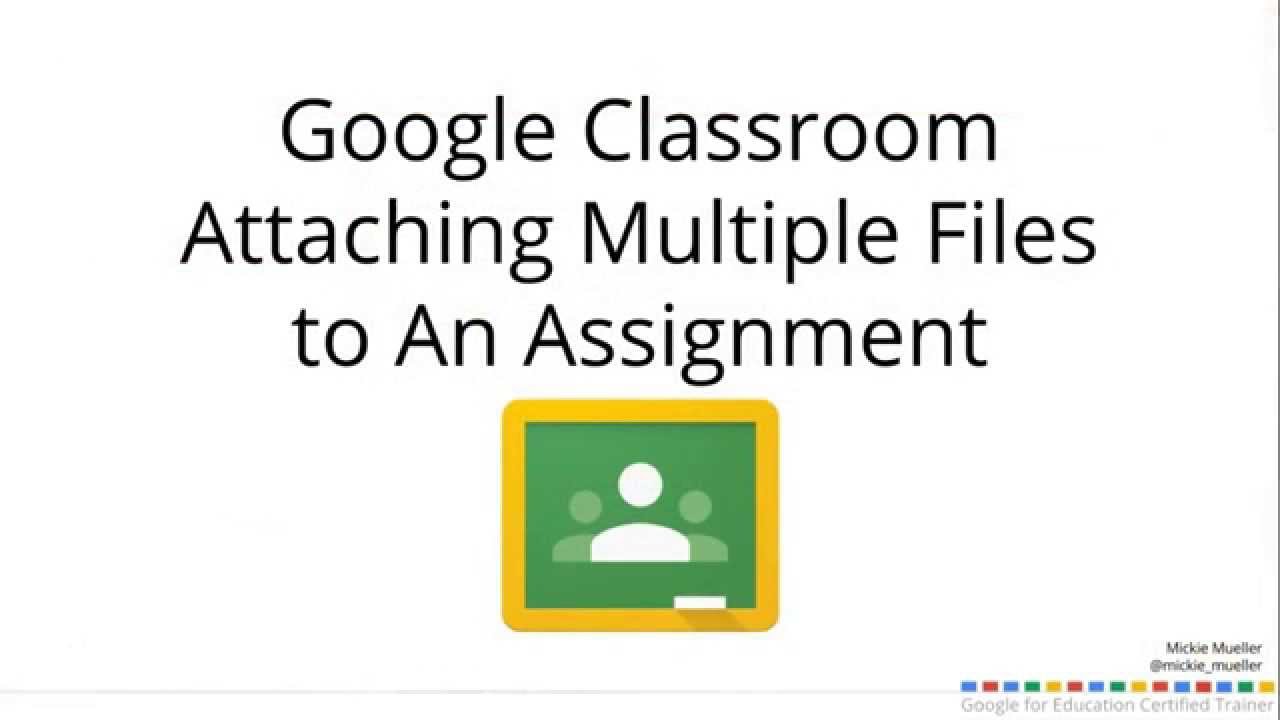 Google Classroom Assignment with Multiple Attachments Nov 2015 - YouTube