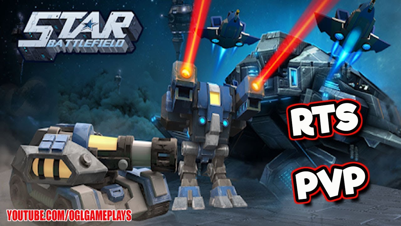 Star Battlefield: RTS Game - Android Gameplay - YouTube
