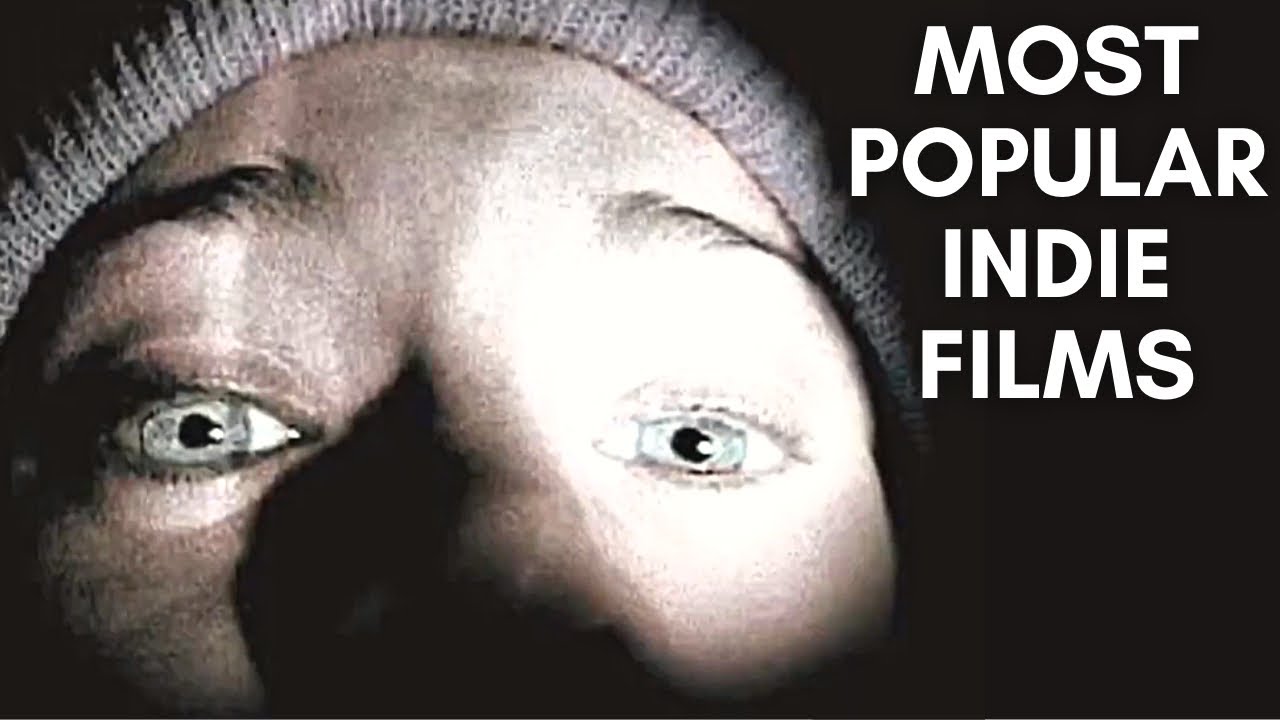 Top 10 Indie Films that Became Popular (Films/Movies) - YouTube