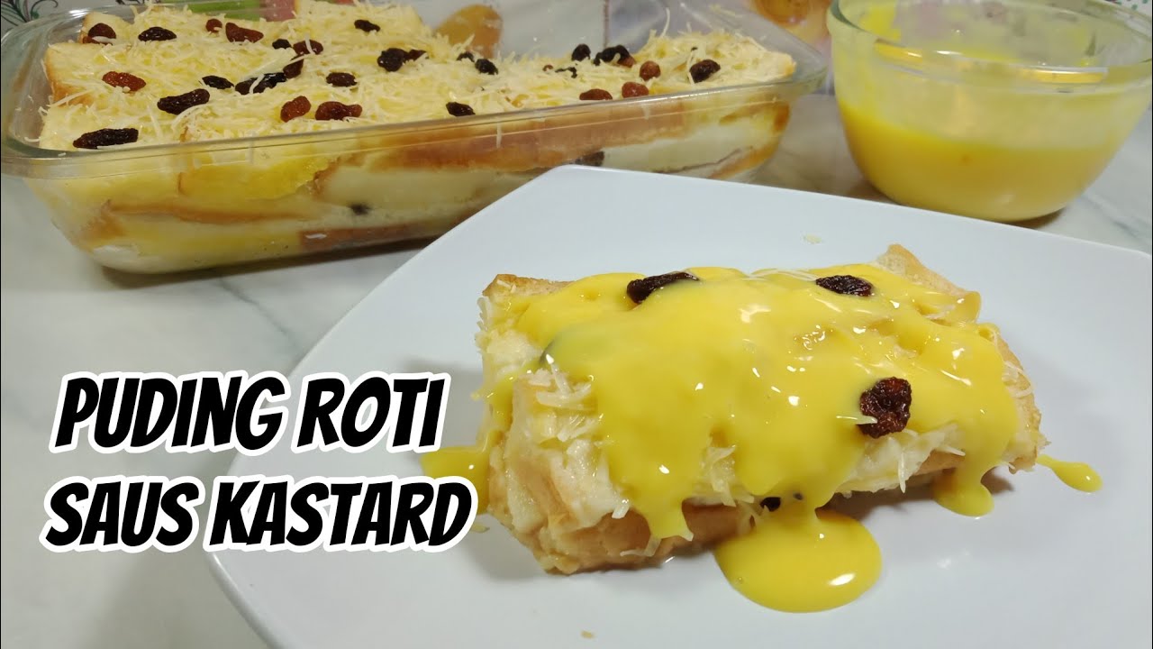 Puding Roti Saus Kastard | custard sauce bread pudding - YouTube