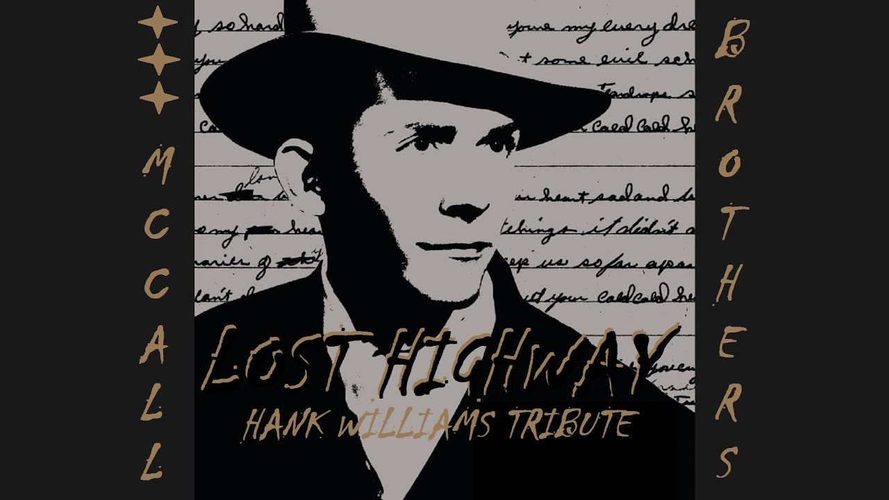 Lost Highway (Hank Williams Tribute) - YouTube