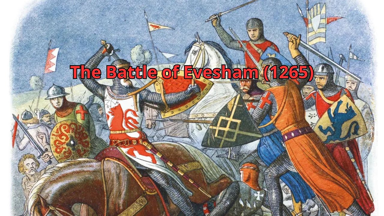 The Battle of Evesham (1265) - YouTube