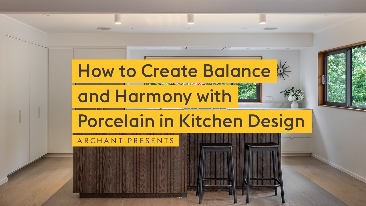 How to Create Balance and Harmony with Porcelain in Kitchen Design ...