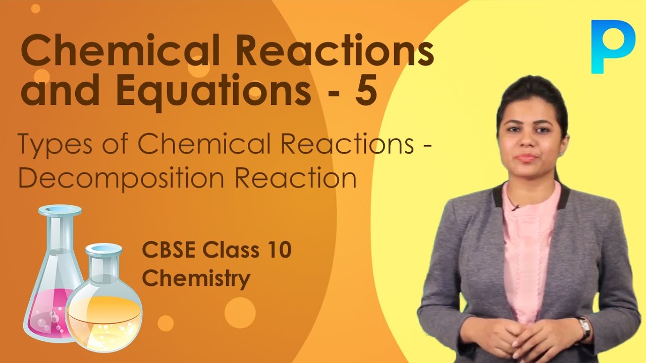 Chemical Reactions and Equations - 5 | Types of Chemical Reactions ...