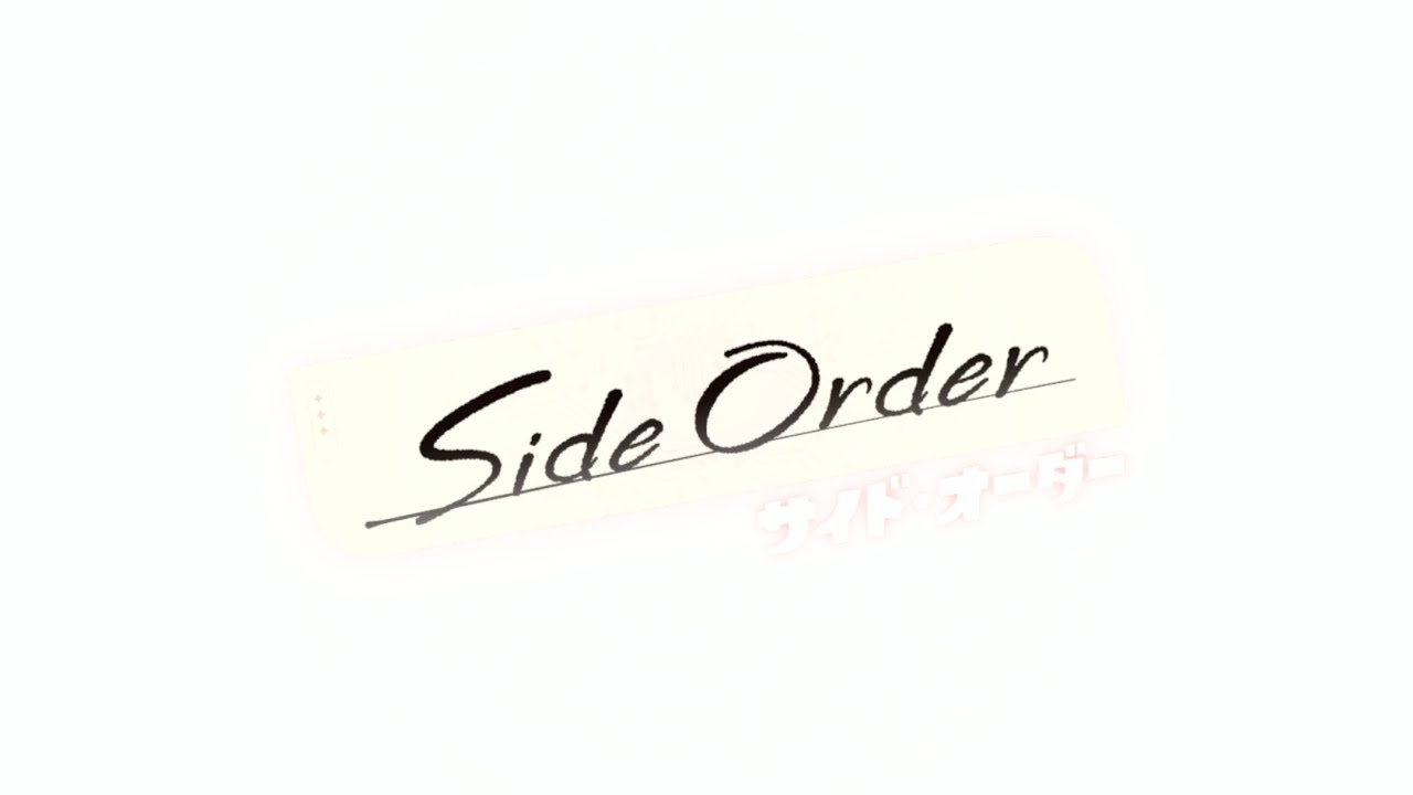 Side Order part4 (無編集) - YouTube