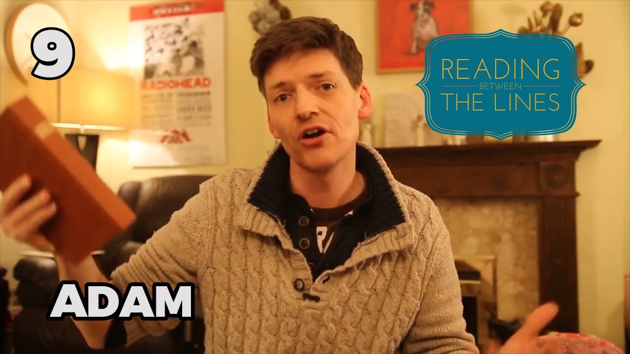 Reading Between the Lines 9 - Adam - YouTube