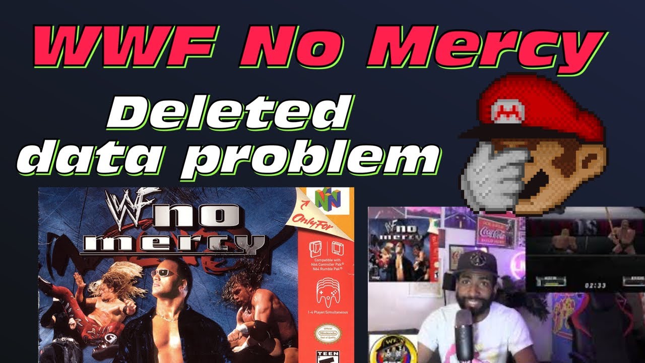 WWF No Mercy 64 had a Huge deleted data problem & bug back in the day ...