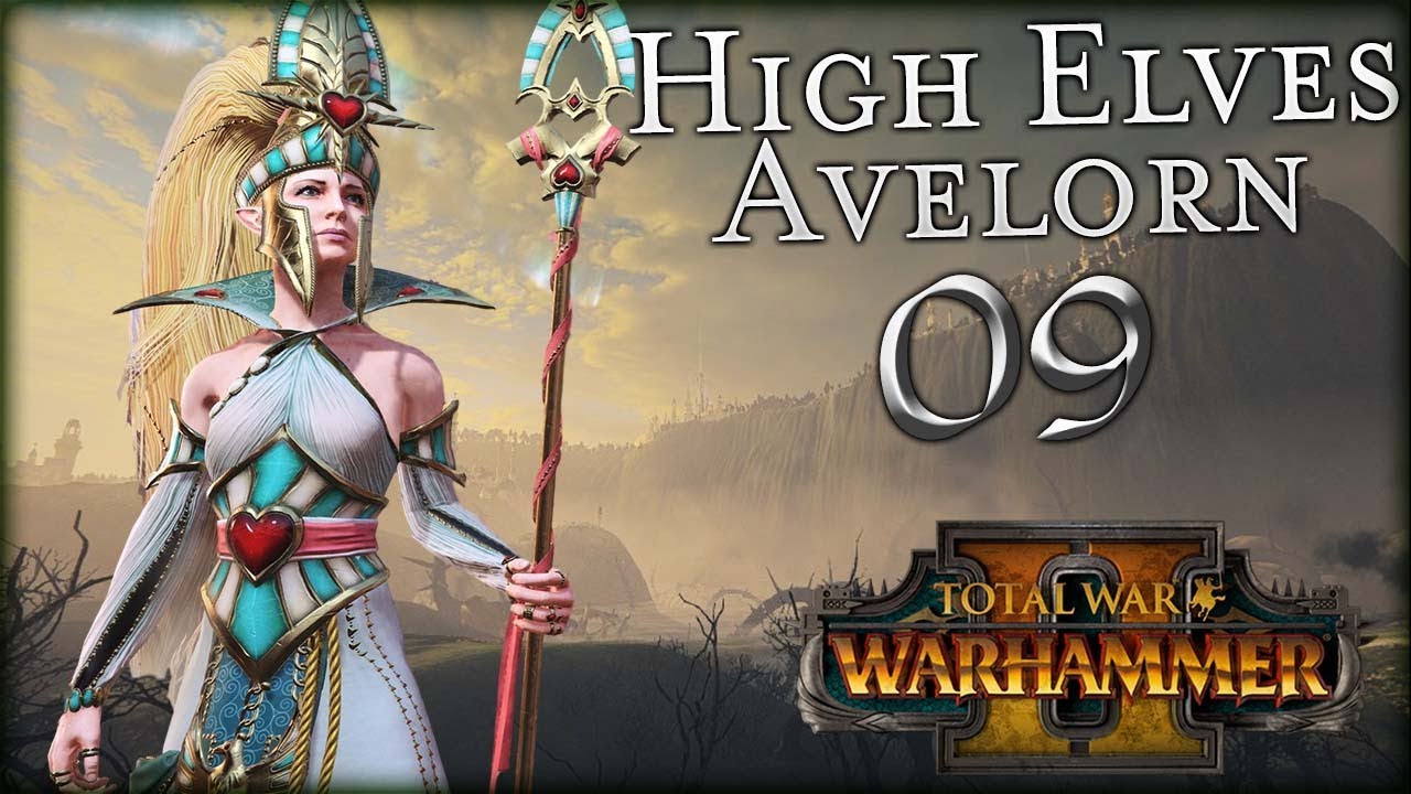 REBUILDING THE ELVEN EMPIRE! | WARHAMMER 2: Total War (Avelorn) The ...