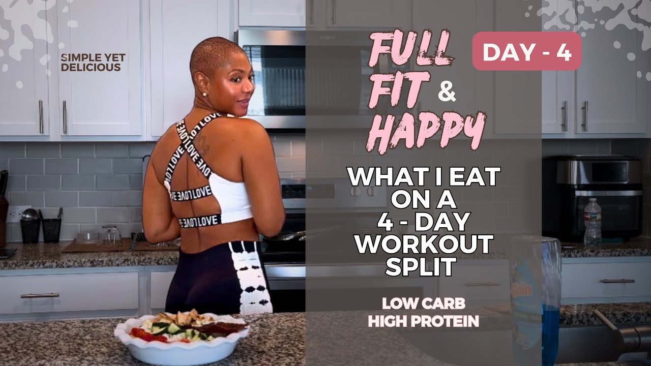 DAY 4 | What I Eat on a 4-Day Workout Split as a Certified Nutrition ...