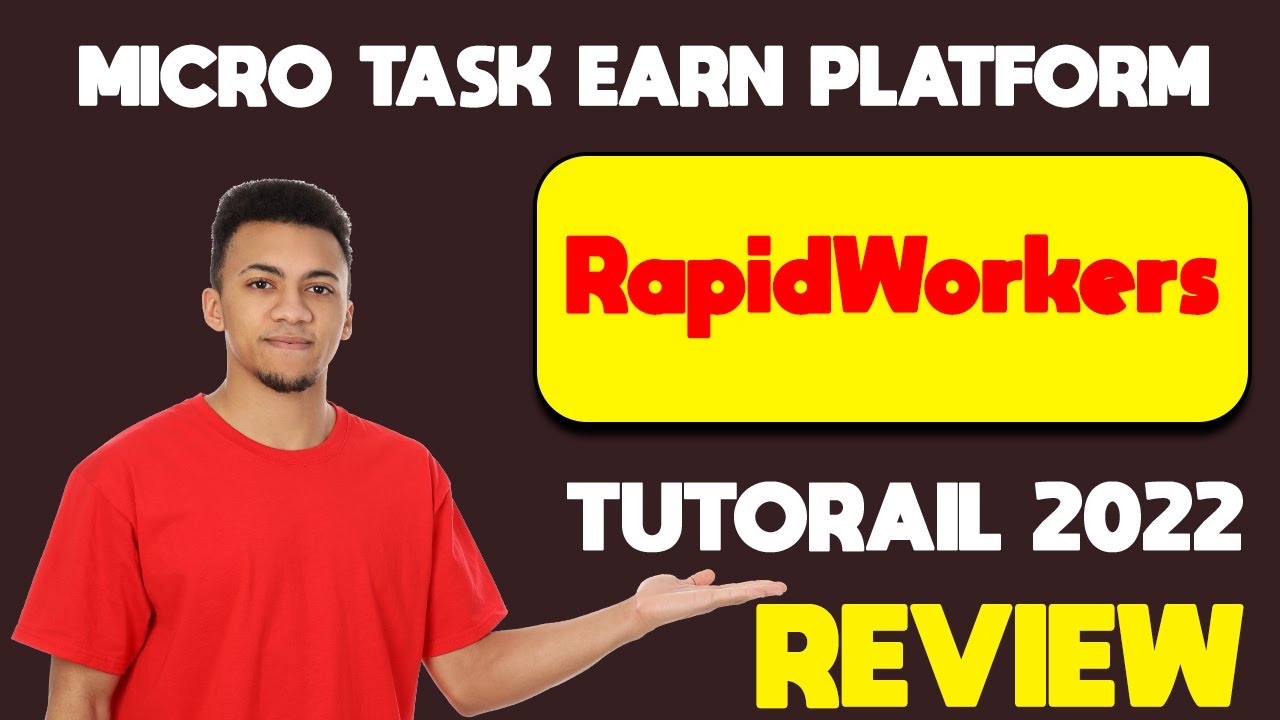Earn Money From Micro Task Earning Platform Rapid Workers Review 2022 | Tutorial For Beginners ...
