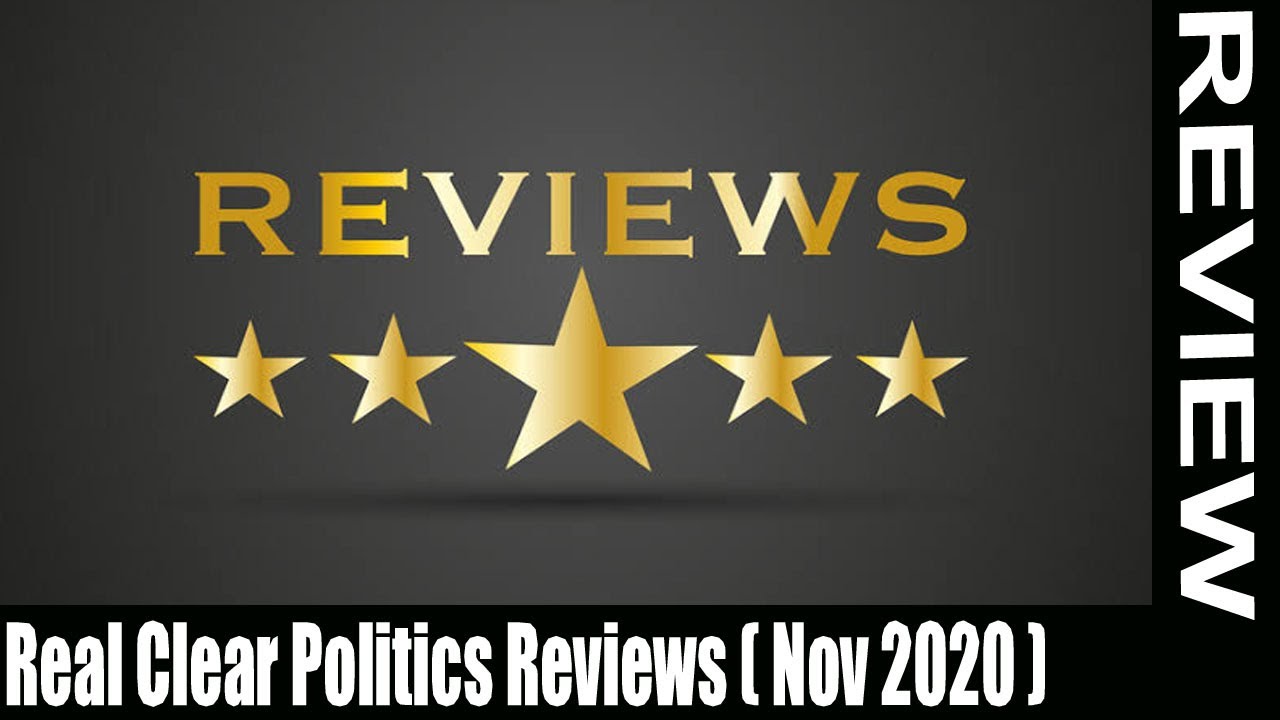Real Clear Politics Reviews {Nov 2020} All about this American Site ...