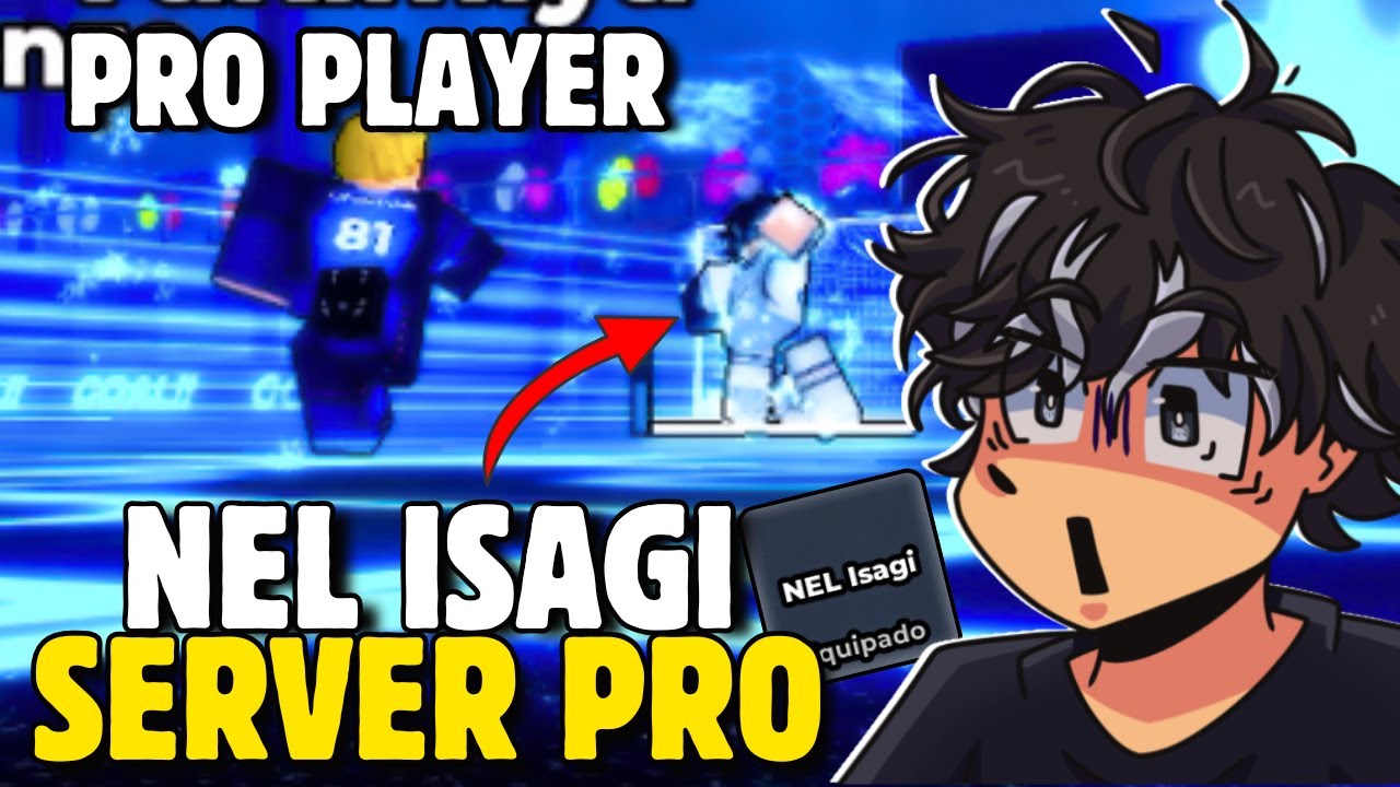 TESTEI o NEL ISAGI no SERVER DE PRO PLAYERS do BLUELOCK RIVALS e ME ...
