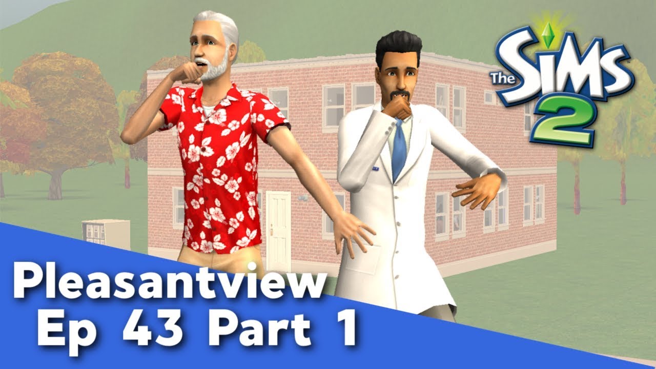 The Sims 2: Let's Play Pleasantview | Ep43/1 | Don & Daniel (Round 4 ...