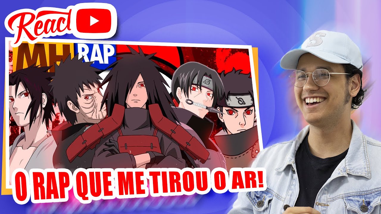 REACT O RAP MAIS INSANO DOS UCHIHAS | MHRAP - YouTube