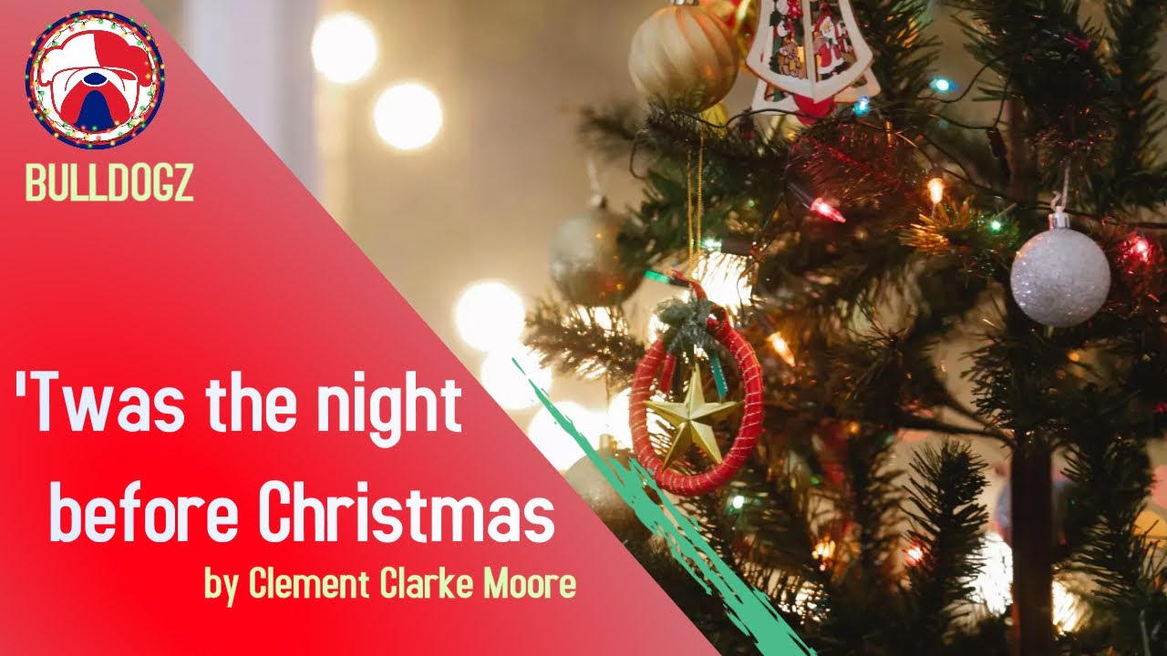 Twas the night before Christmas ( A visit from Saint Nicholas) by ...