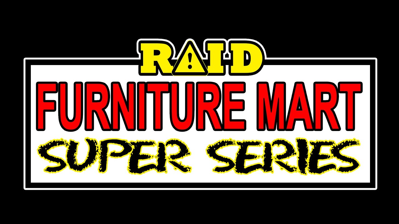 RAID Furniture Mart Super Series New Smyrna 150 - YouTube