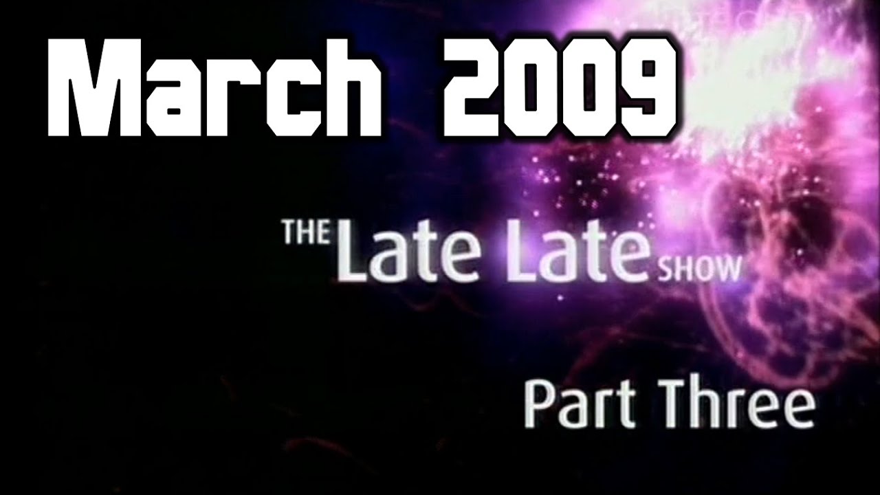 RTÉ One - Continuity and Late Late Show clips | March 2009 - YouTube