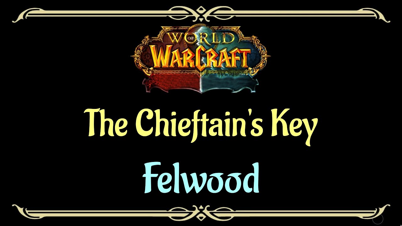 Let's Play - Everyquest - World of Warcraft - Felwood - The Chieftain's ...