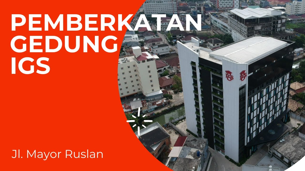 PEMBERKATAN GEDUNG IGS - YouTube