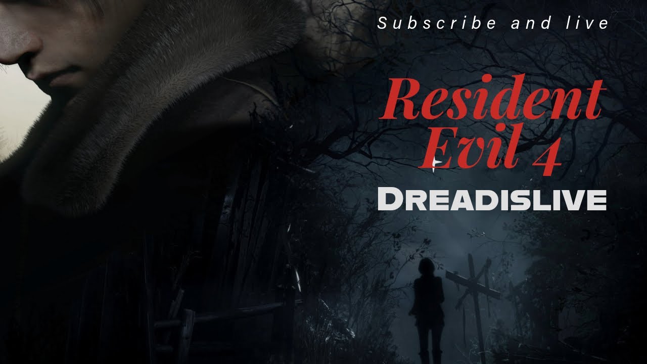 Fear Files Resident Evil 4 | Survival Horror Adventure | Dread is Live ...