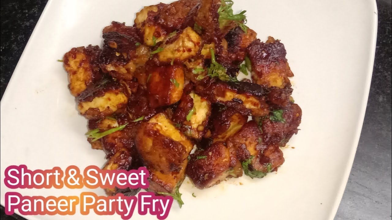 Short & Sweet Paneer Party Fry | Sweet Chilli Paneer | Veg Starter ...