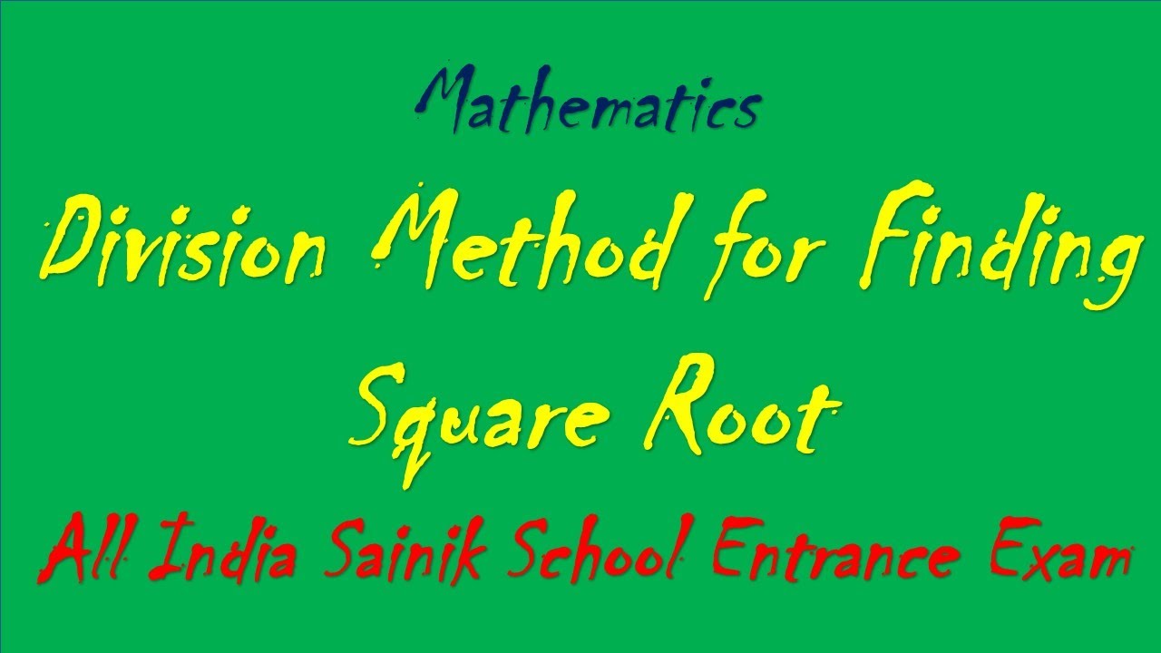 Division Method For Finding Square Root I Mathematics I All India division-method-for-finding-square-root-i-mathematics-i-all-india