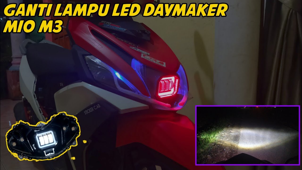 GANTI LAMPU LED DAYMAKER MIO M3 [PART1] - YouTube
