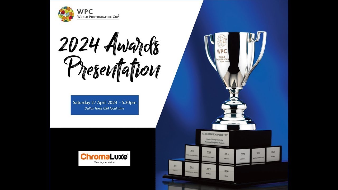WPC 2024 Awards Presentation from Dallas Texas @worldphotographiccup ...