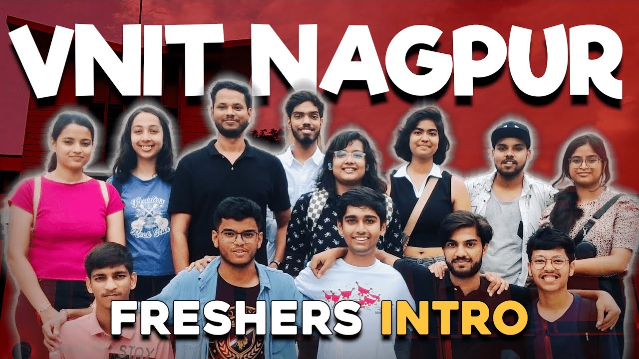 WHY VNIT Nagpur freshers are the most THARKI ones 😂? - YouTube