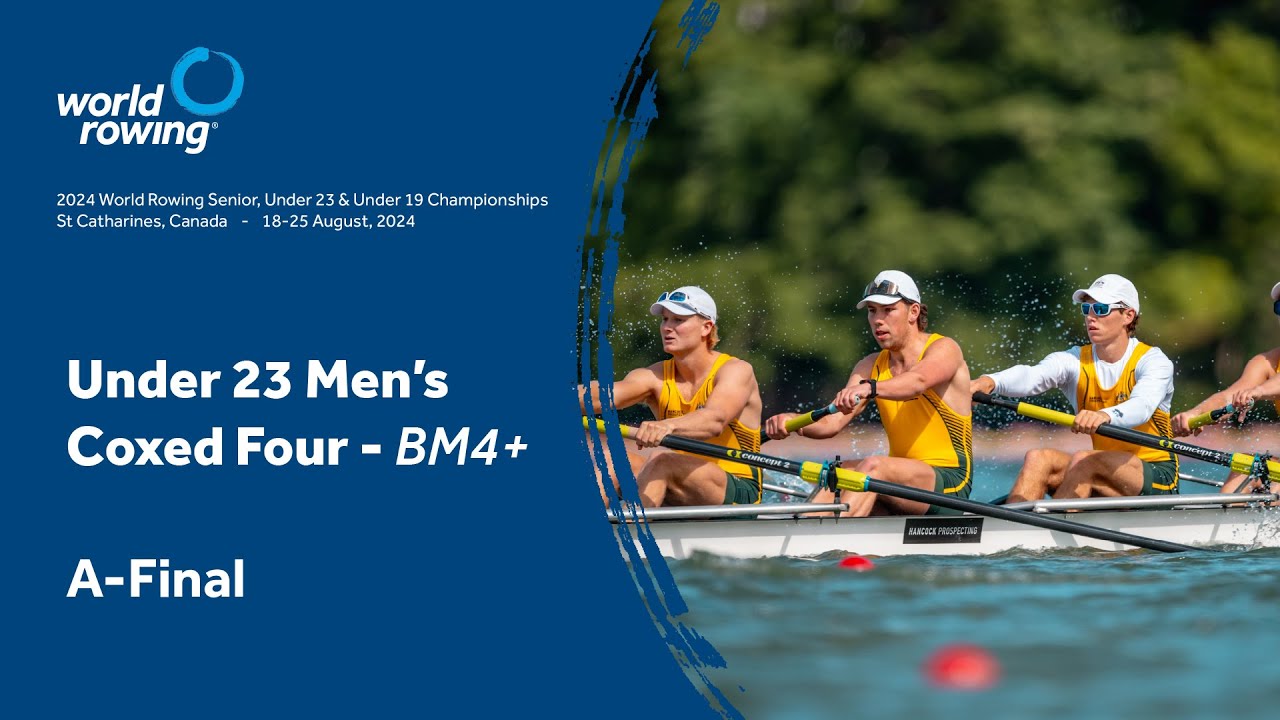2024 World Rowing Under 23 Championships - Under 23 Men's Coxed Four ...