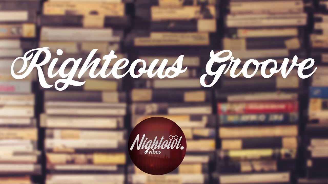 AESTHETICS PLEASE - RIGHTEOUS GROOVE - YouTube