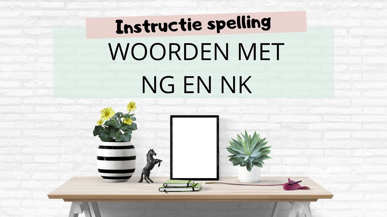 Instructie | Spelling - woorden met ng en nk - YouTube