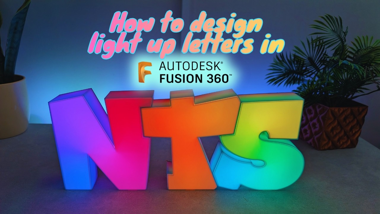 How to design a fully glow up letters in Fusion 360. - YouTube