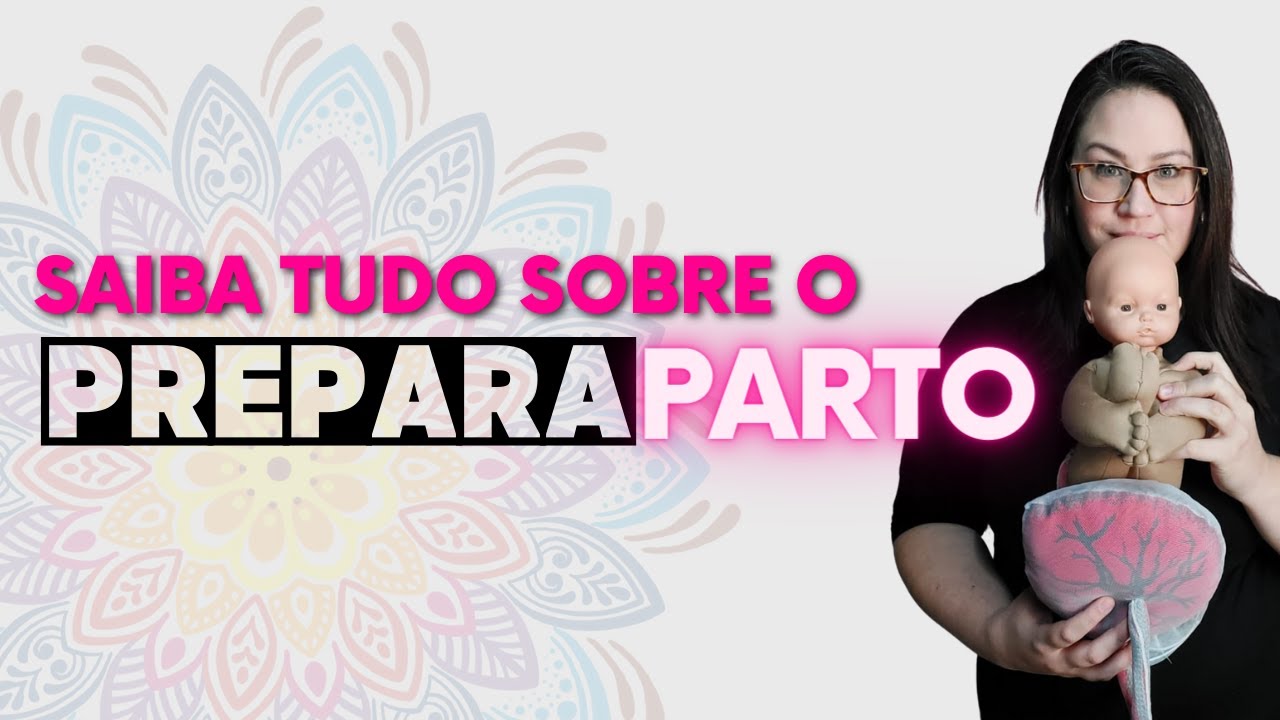 Conheça o Prepara Parto - YouTube