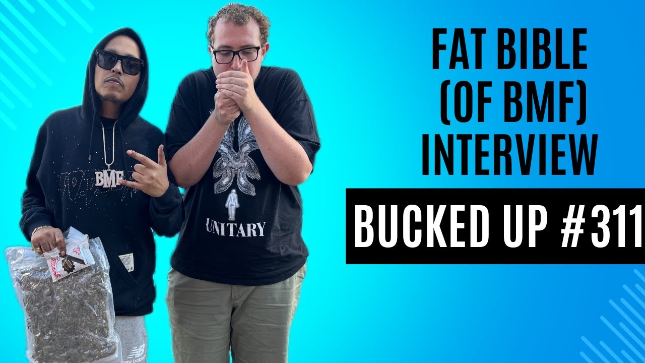 Fat Bible (of BMF) Interview - Bucked Up #311 - YouTube