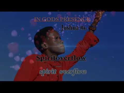 spirit overflow by Joshua M - YouTube