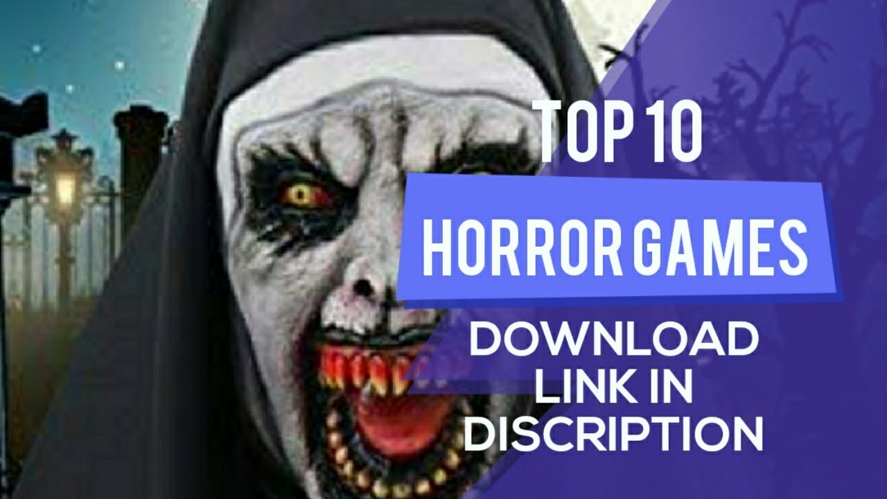 TOP 10 HORROR GAMES FOR ANDROID IOS TECHYDECIDUOUS YouTube top-10-horror-games-for-android-ios-techydeciduous-youtube