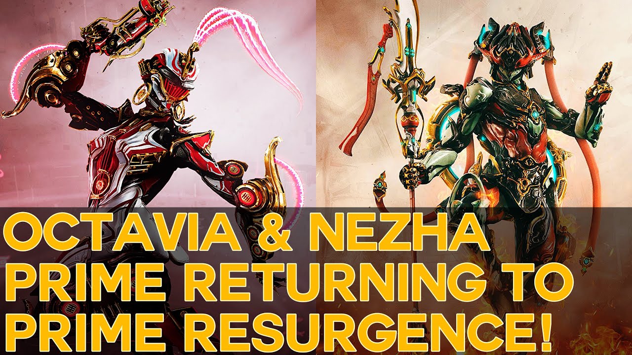 Warframe- Octavia & Nezha Prime Returning SOON! | Prime Resurgence ...
