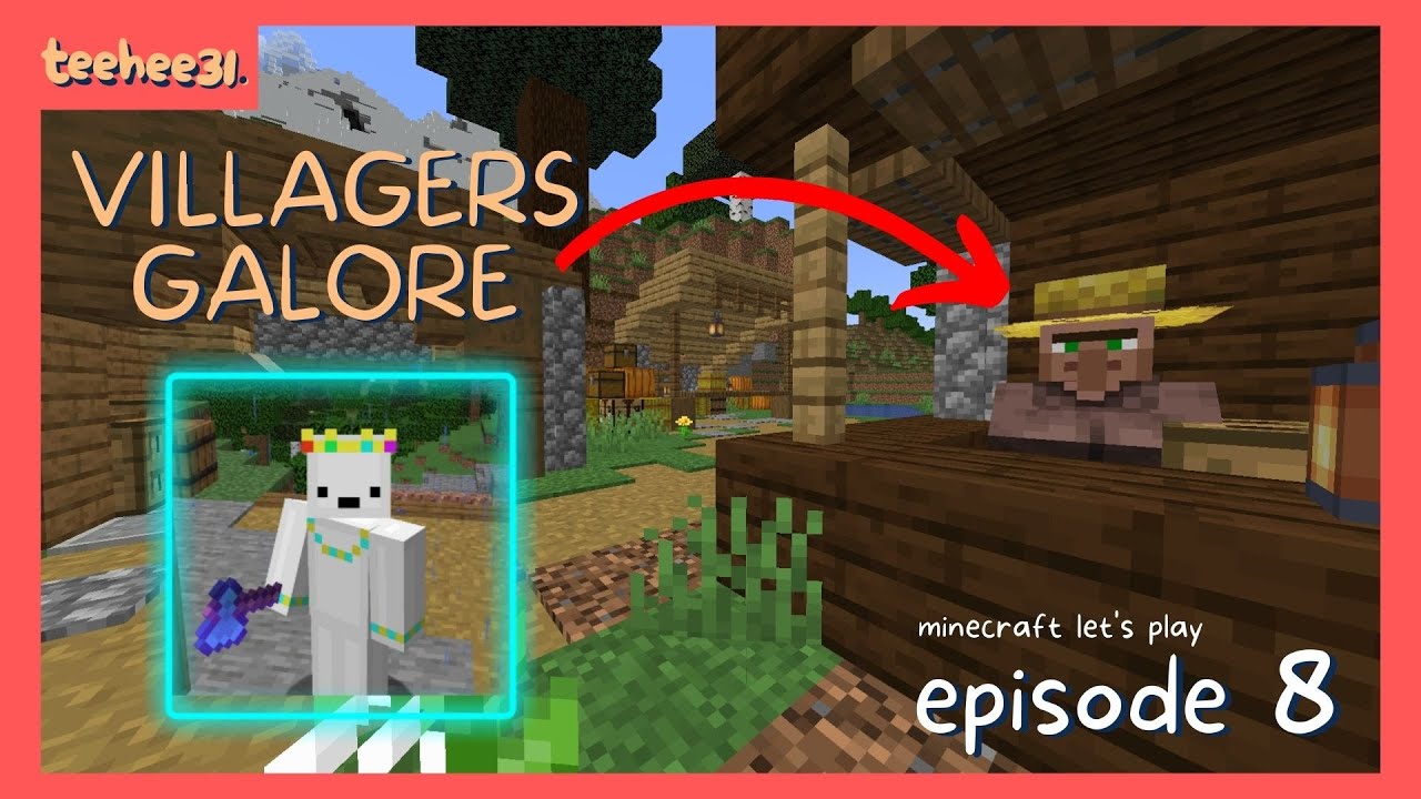 Let's Play Minecraft │Episode 8 │ VILLAGERS GALORE - YouTube