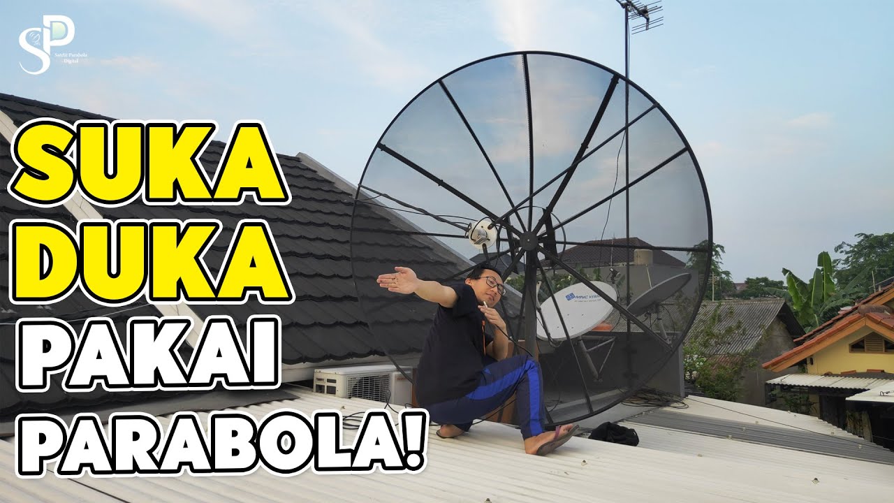 7 Kelebihan & Kekurangan Menggunakan Parabola Jaring Dan Mini - YouTube