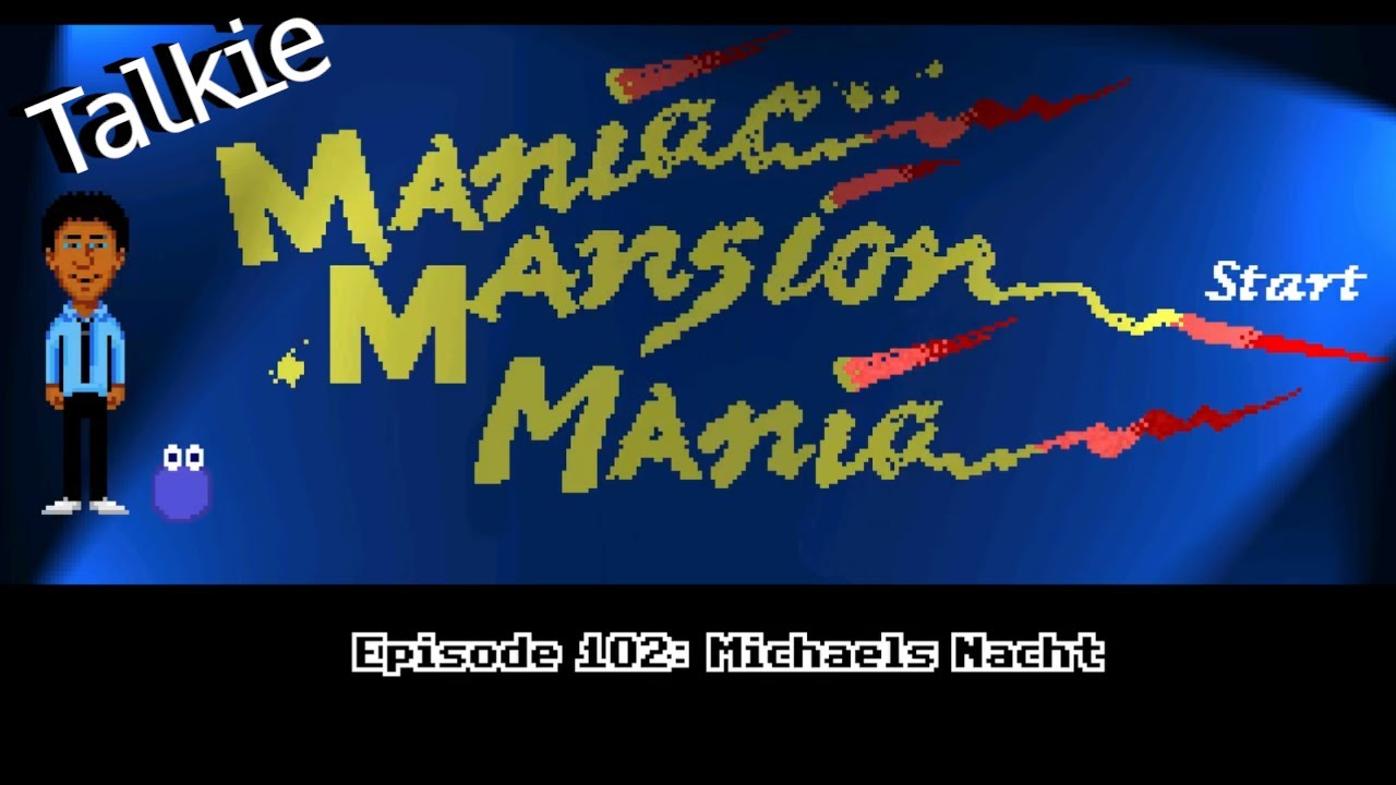 Maniac Mansion Mania Episode 102: Michaels Nacht (Talkie) Lösung ...