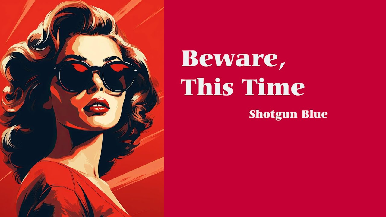 Shotgun Blue -Beware, This Time- Rock Pop-著作権フリー音楽 - YouTube