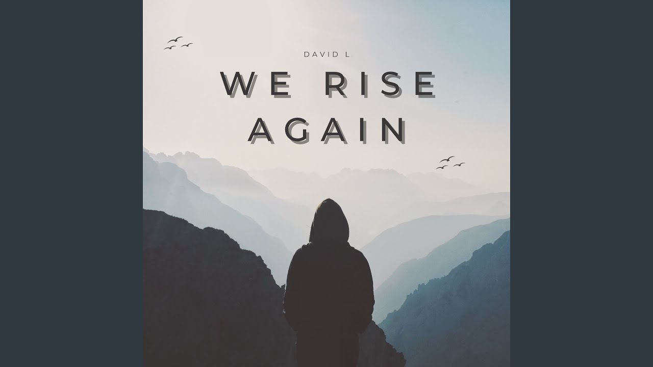 We Rise Again - YouTube